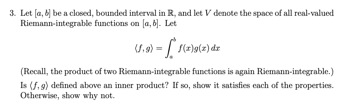 Solved 3. Let [a, b] be a closed, bounded interval in R, and | Chegg.com