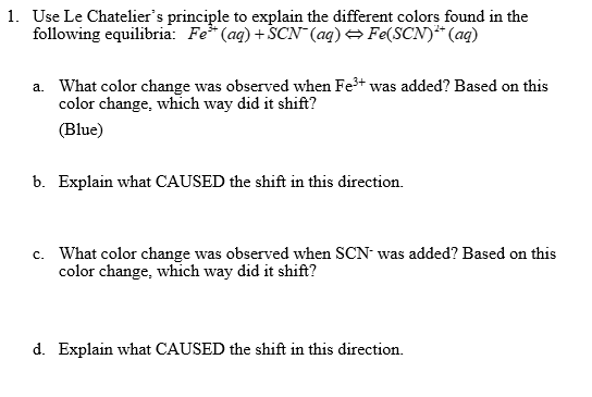 Solved Use Le Chatelier's principle to explain the different | Chegg.com