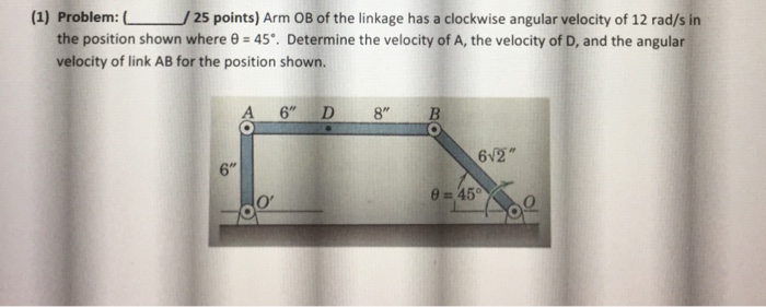 Solved (1) Problem:25 points) Arm OB of the linkage has a | Chegg.com