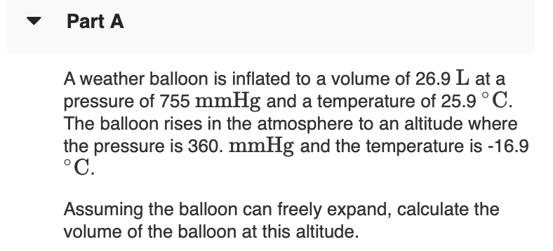 Solved Part A A weather balloon is inflated to a volume of | Chegg.com