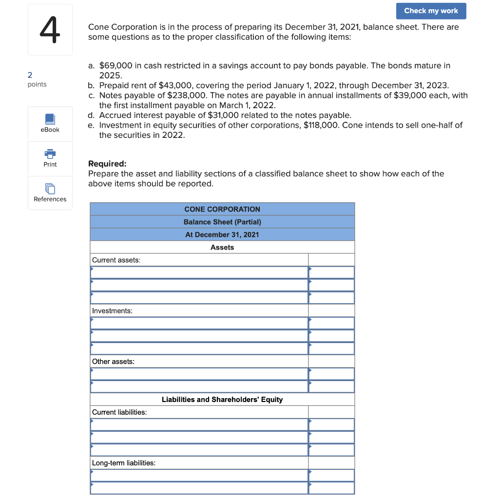 Solved Check my work 4 Cone Corporation is in the process of | Chegg.com