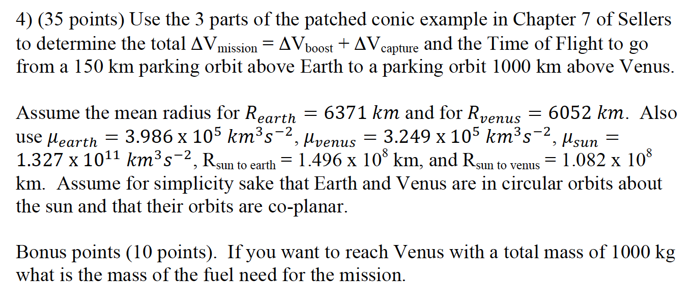 4) (35 points) Use the 3 parts of the patched conic | Chegg.com