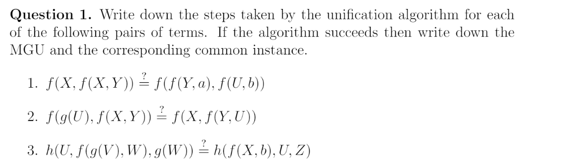 Solved Question 1. Write down the steps taken by the | Chegg.com