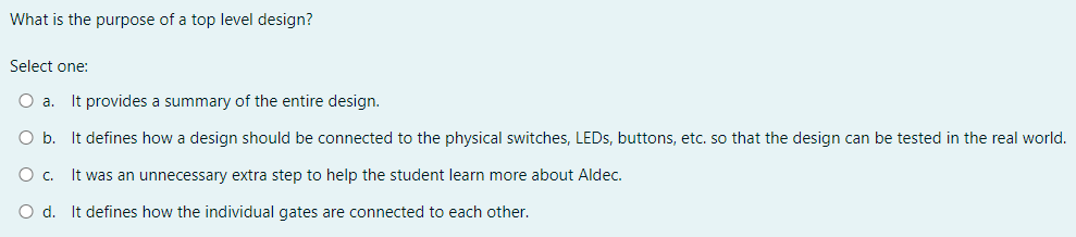 Solved What is the purpose of a top level design? Select | Chegg.com