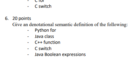 Solved C switch 6. 20 points Give an denotational semantic | Chegg.com