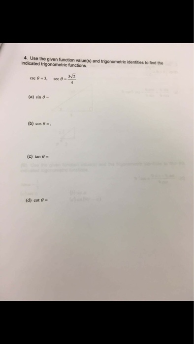 Solved Use the given function value(s) and trigonometric | Chegg.com