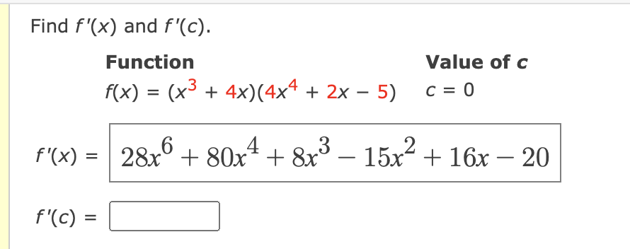 Solved Find f′(x) and f′(c) Function Value of | Chegg.com