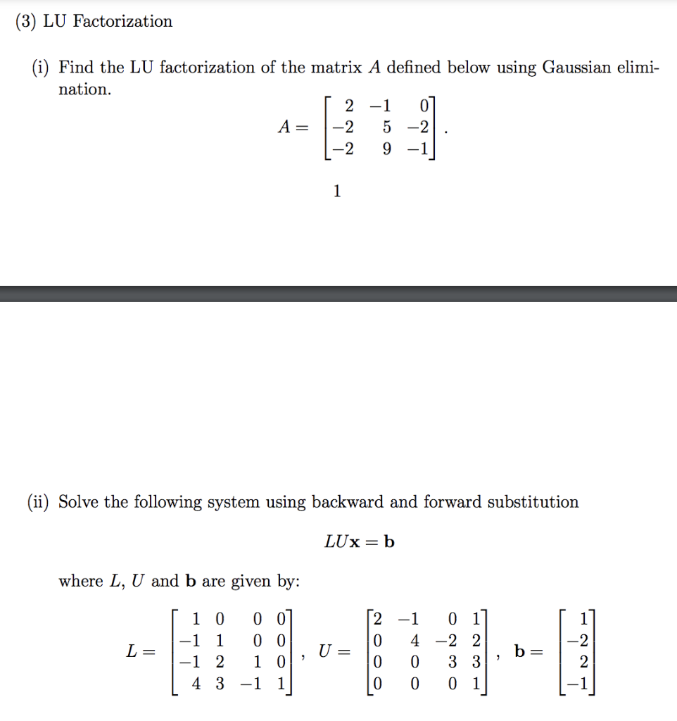 Solved I Find The Lu Factorization Of The Matrix A Defined