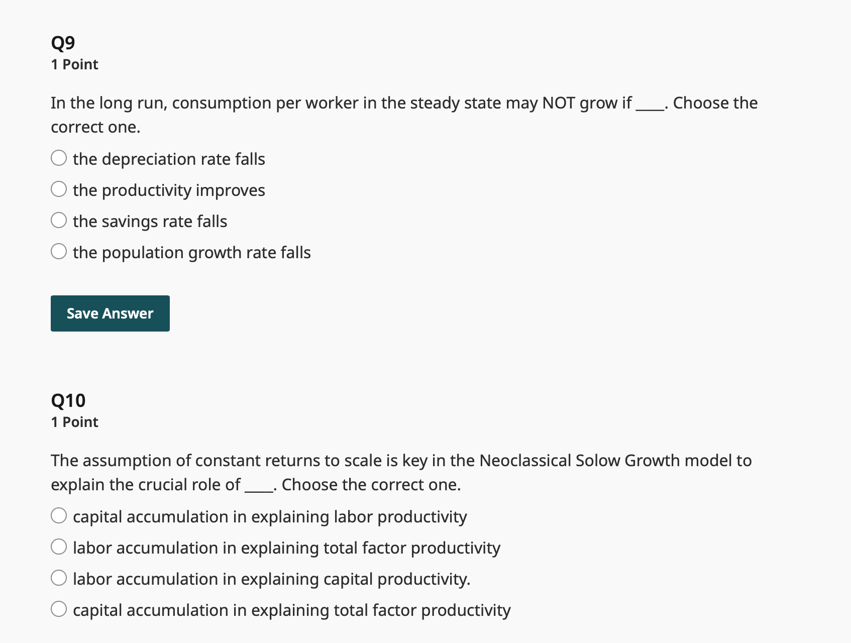 Solved Q9 1 Point In the long run, consumption per worker in | Chegg.com