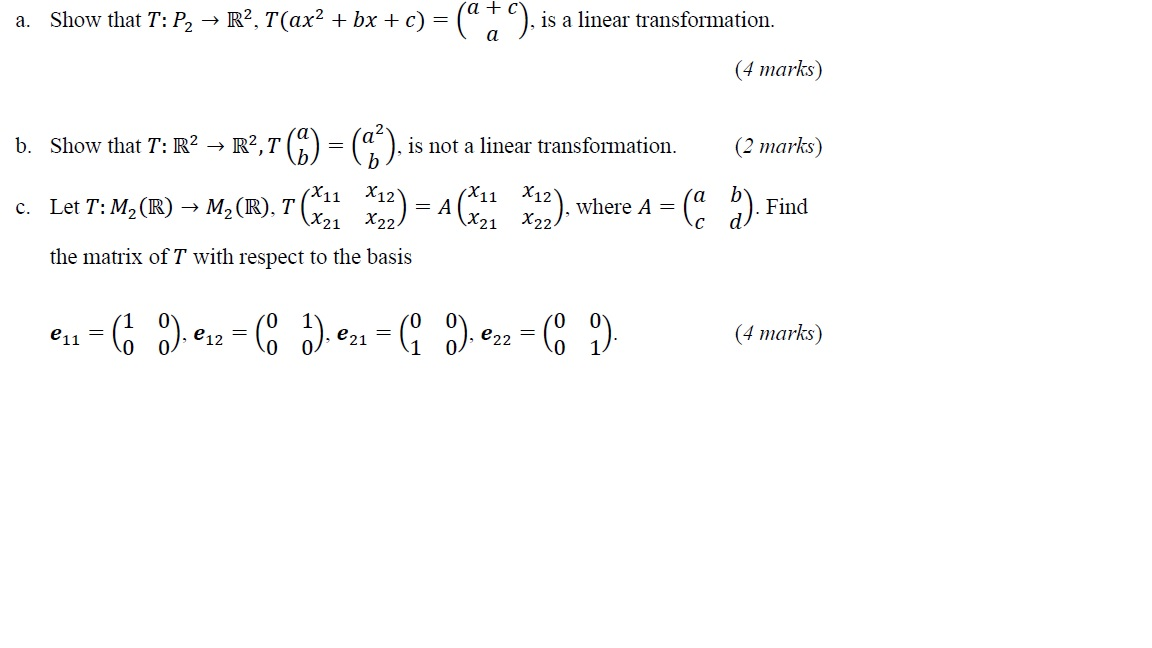 Solved -( Show that T: P2 -» R2, T(ax2 bx c) is a linear | Chegg.com