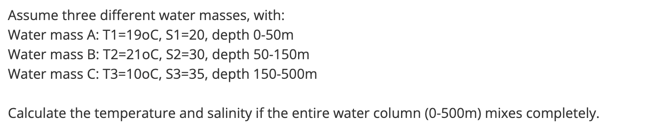 Solved Assume three different water masses, with: Water mass | Chegg.com