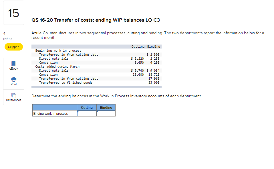 Solved 15 QS 16-20 Transfer of costs; ending WIP balances LO | Chegg.com