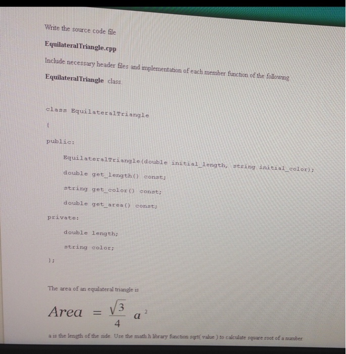 Solved Write The Source Code File Equilateral Trianglecpp 