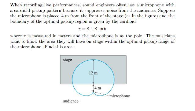 Solved When recording live performances, sound engineers | Chegg.com