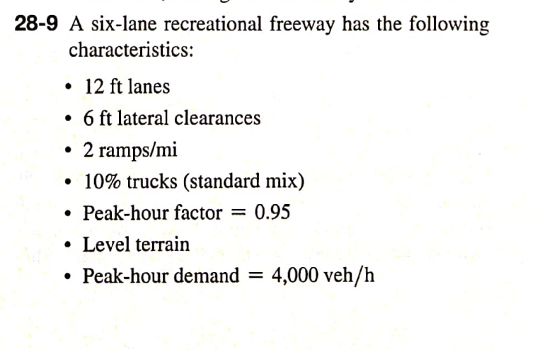 Solved 28-9 A six-lane recreational freeway has the | Chegg.com