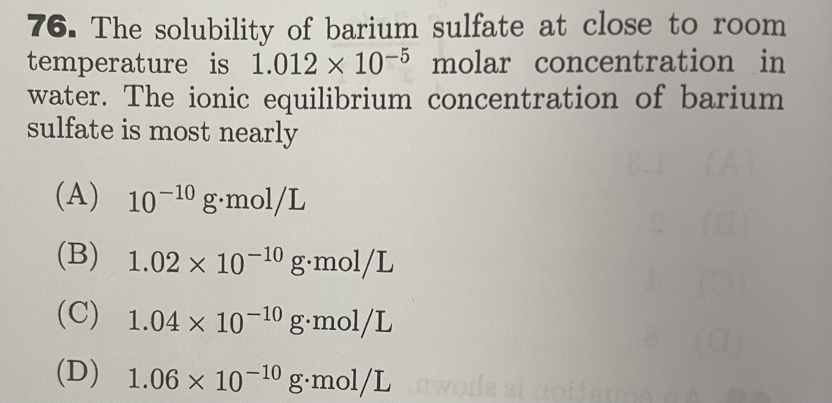 Solved 76. The solubility of barium sulfate at close to room | Chegg.com