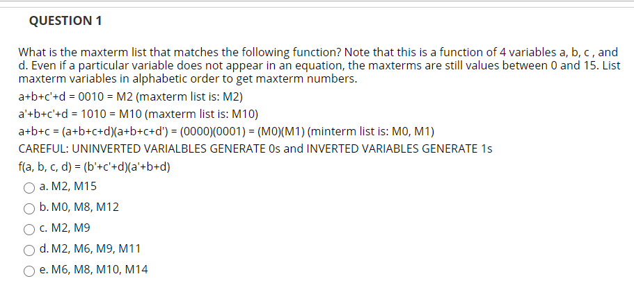 Solved QUESTION 1 What is the maxterm list that matches the | Chegg.com