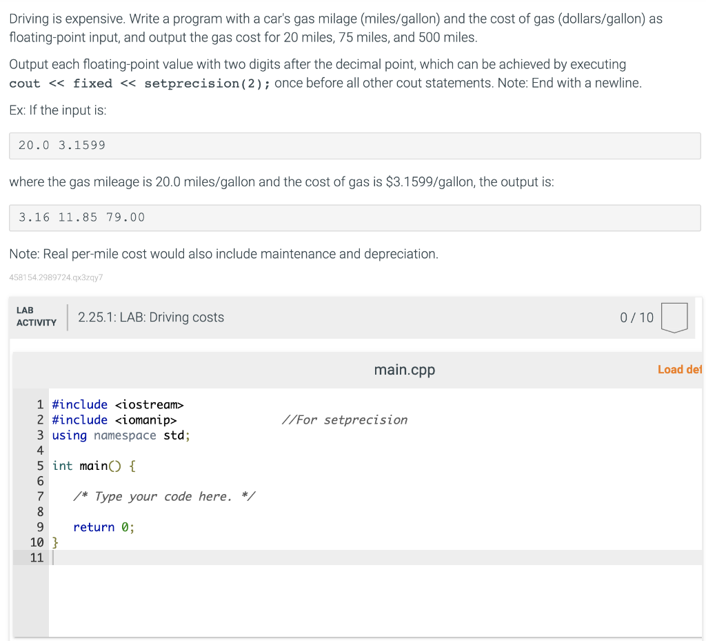 Solved Driving is expensive. Write a program with a car's | Chegg.com