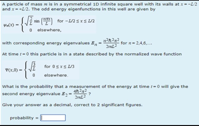 Solved A particle of mass m is in a symmetrical 1D infinite | Chegg.com