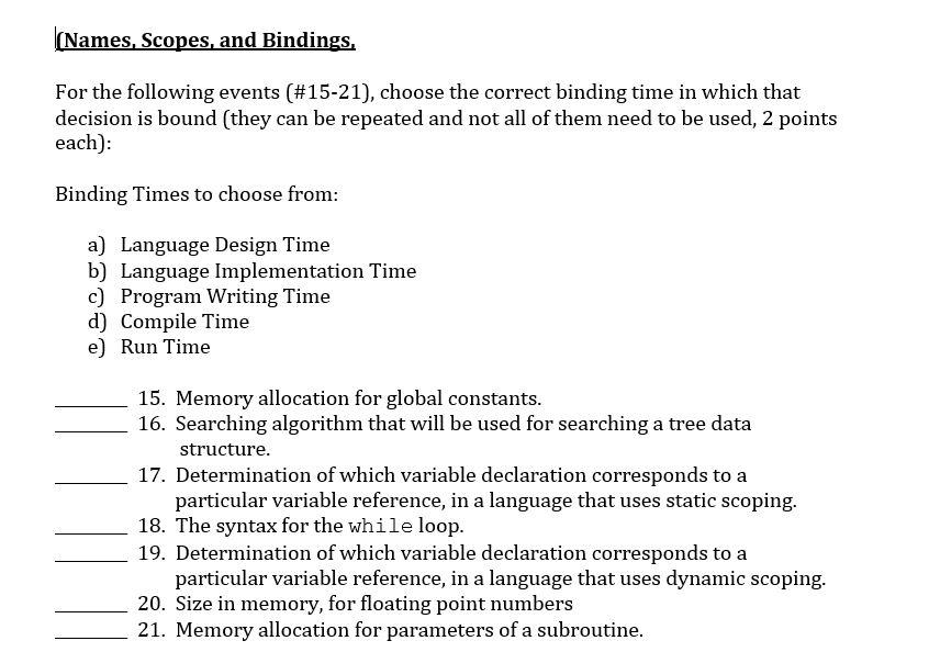 Solved (Names, Scopes, and Bindings, For the following | Chegg.com