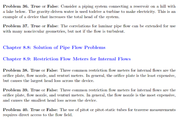 Solved Problem 36. True or False: Consider a piping system | Chegg.com