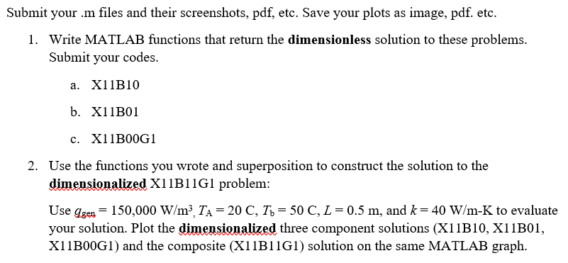 Solved (Please explain as well) ﻿Submit your .m files and | Chegg.com