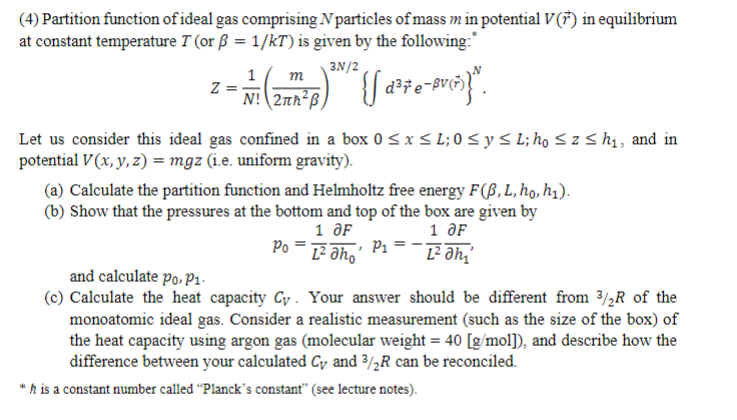 Solved (4) Partition function of ideal gas comprising N | Chegg.com