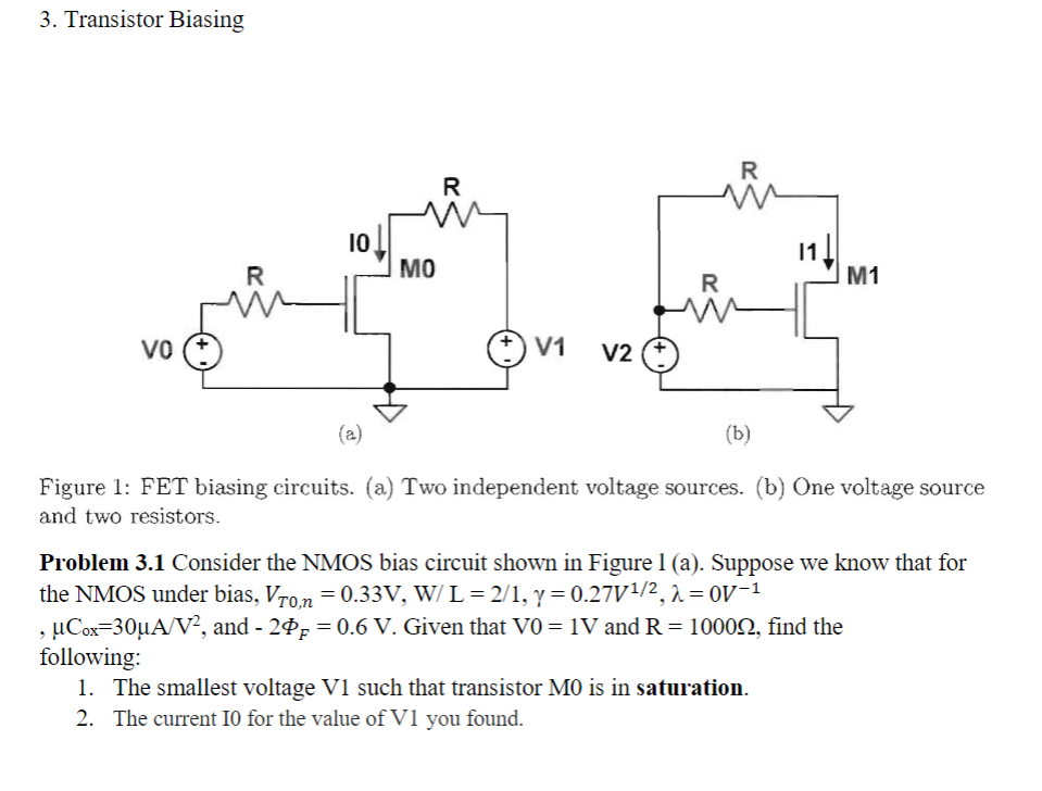 Solved . Transistor Biasing 10 MO M1 Qv1 v2 a. Figure 1: FET | Chegg.com