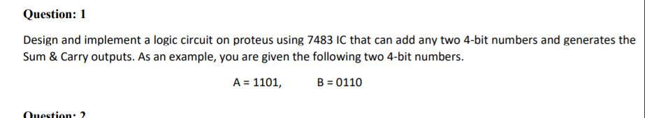 Solved Question: 1 Design and implement a logic circuit on | Chegg.com