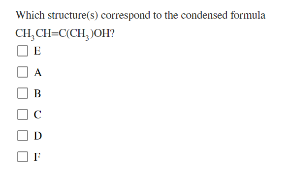 Solved Analyze the condensed formulas and select the line | Chegg.com