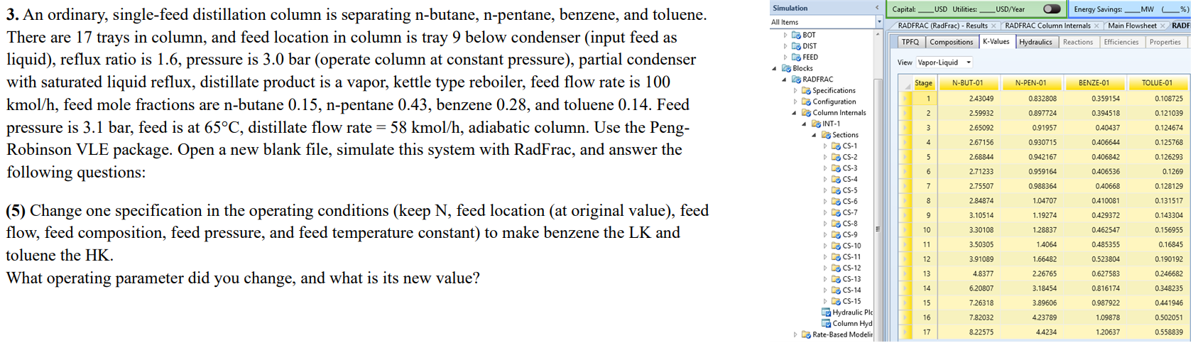 Solved It is a separation process problem using Aspen | Chegg.com