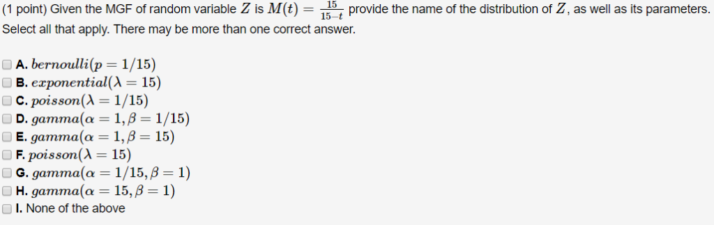 Solved (1 point) Given the MGF of random variable Z is | Chegg.com