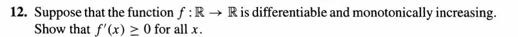 Solved 12. Suppose that the function f :R → R is | Chegg.com