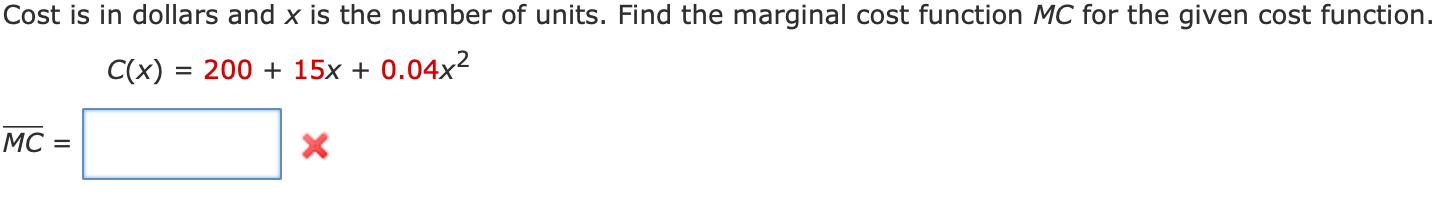 Solved Cost is in dollars and x is the number of units. Find | Chegg.com