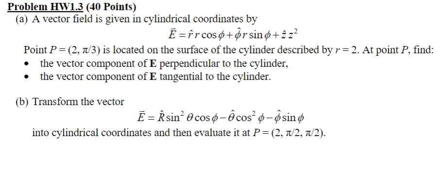 Solved Problem HW1.3 (40 Points) (a) A vector field is given | Chegg.com