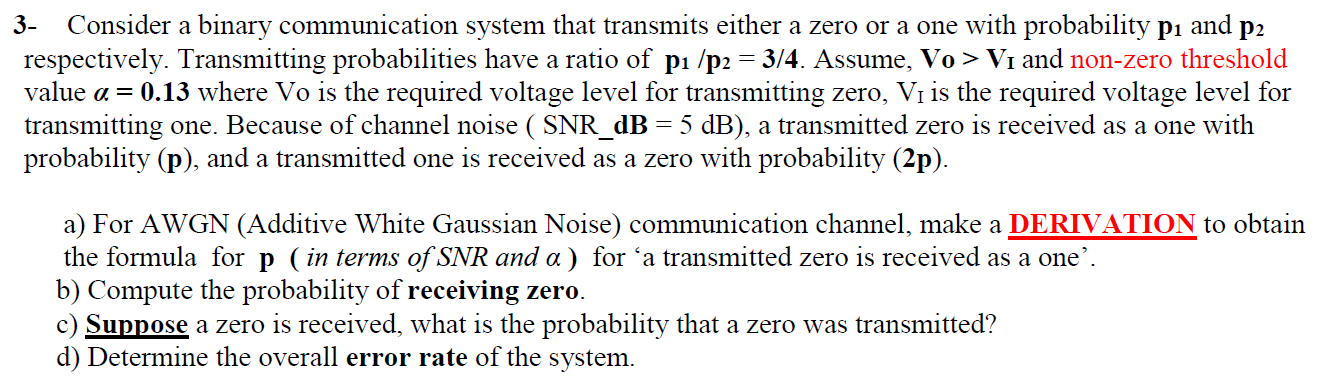 3- Consider a binary communication system that | Chegg.com