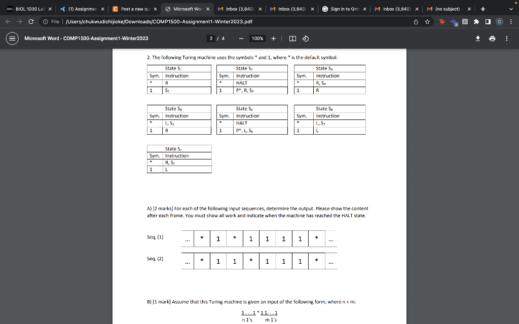 Solved 2. The following Turing machine uses the symbols * | Chegg.com