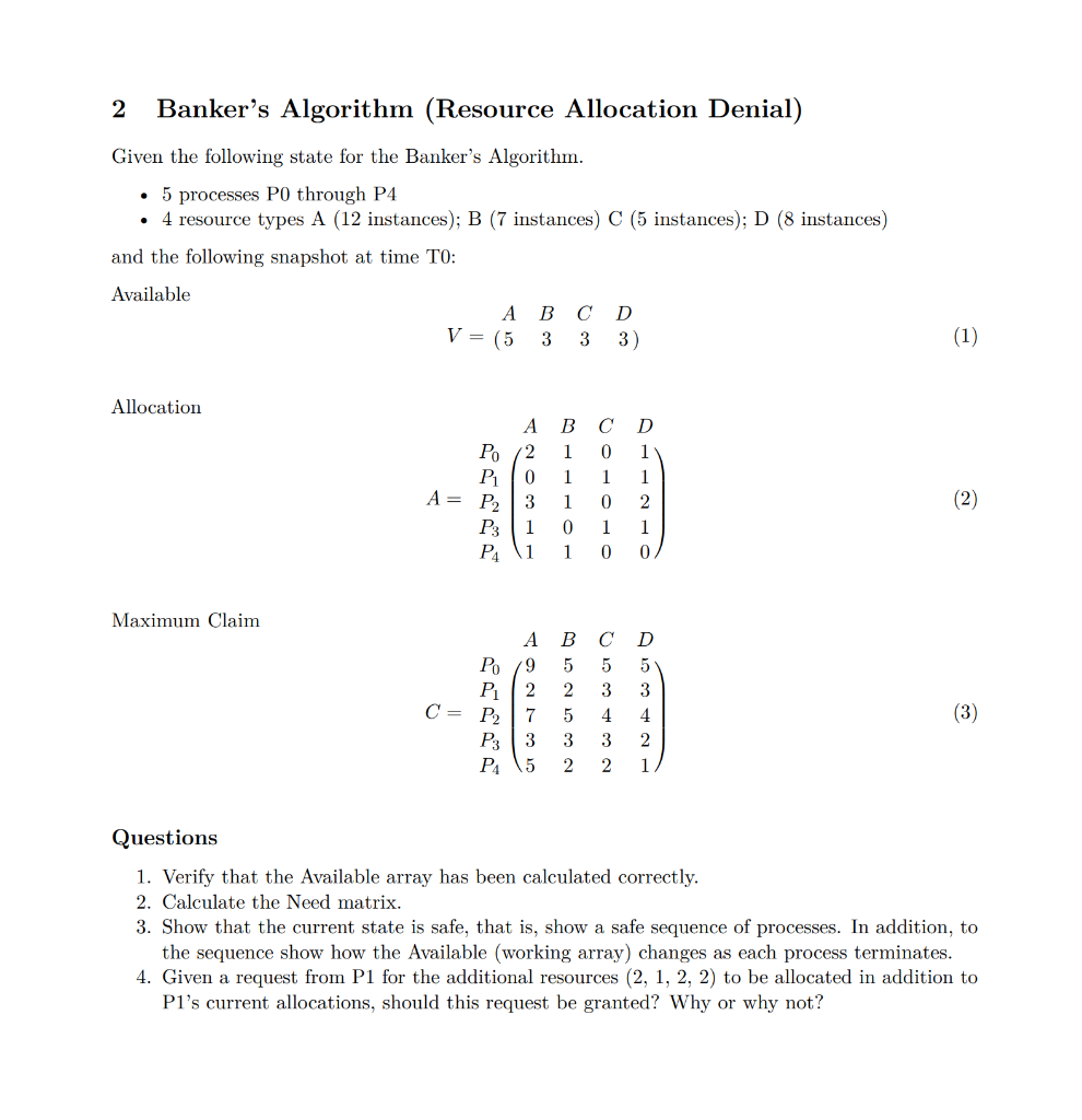 Solved 2 Banker's Algorithm (Resource Allocation Denial) | Chegg.com