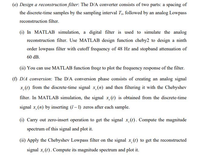 Solved (e) Design a reconstruction filter: The D/A converter | Chegg.com