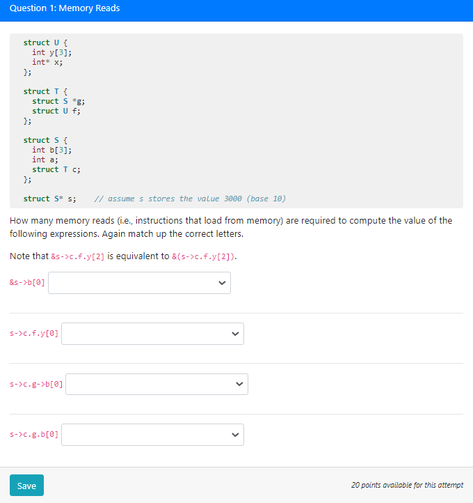 Solved Question 1: Memory Reads struct U{ int y[3]; int* x; | Chegg.com
