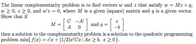 Solved The linear complementarity problem is to find vectors | Chegg.com