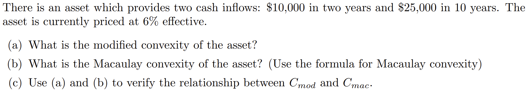Solved There is an asset which provides two cash inflows: | Chegg.com