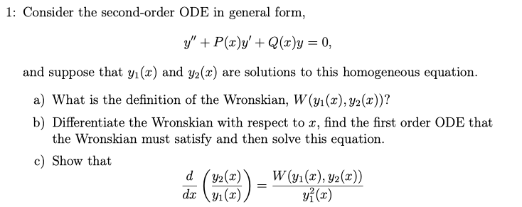 Solved 1: Consider the second-order ODE in general form, y" | Chegg.com
