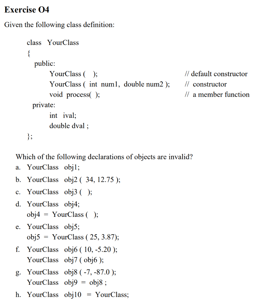 Solved xercise 04 iven the following class definition: class | Chegg.com