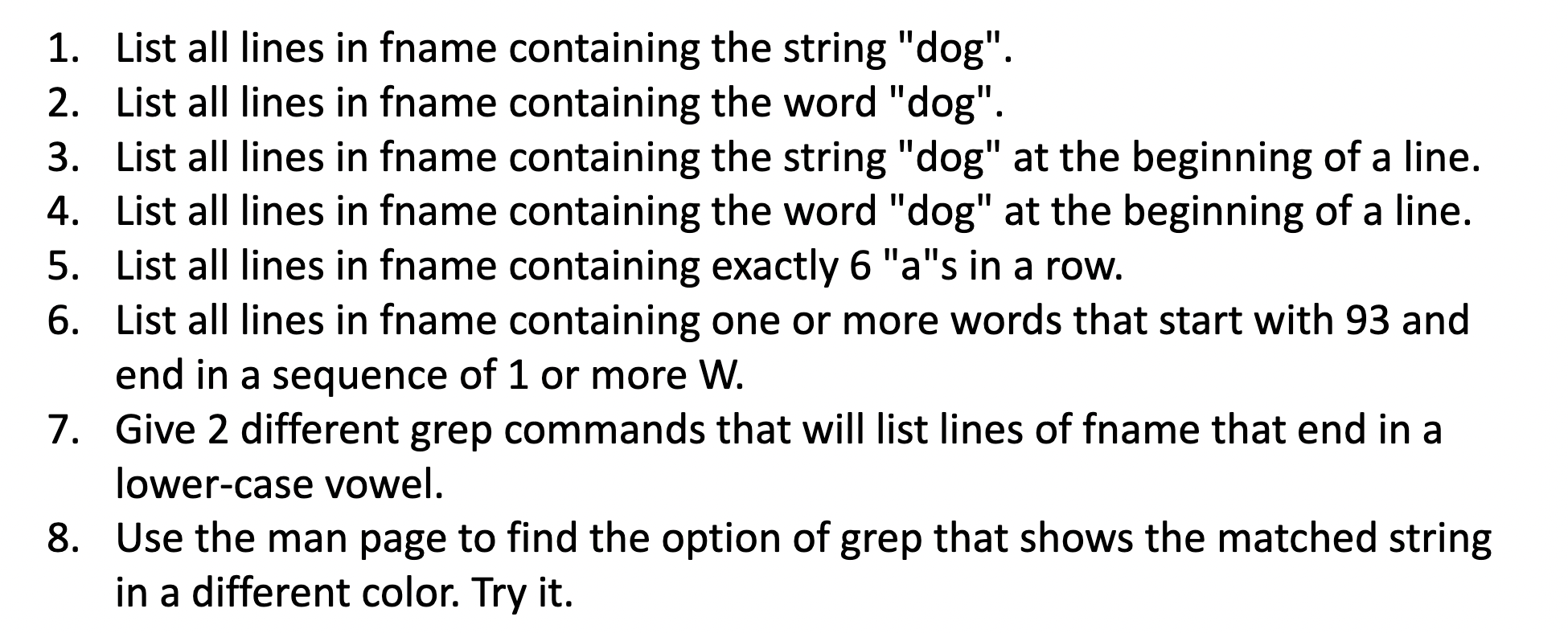 Solved 1. List all lines in fname containing the string | Chegg.com