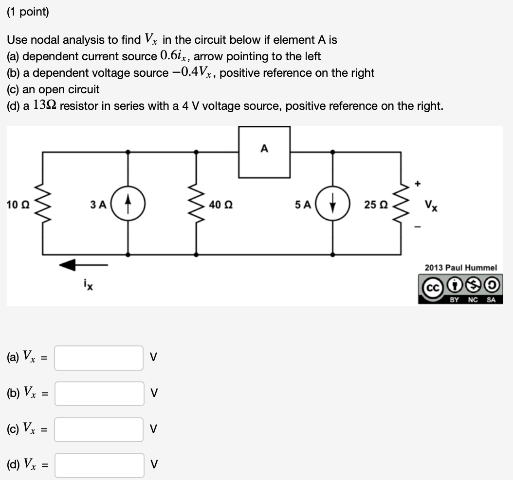 Solved (1 point) Use nodal analysis to find Vx in the | Chegg.com