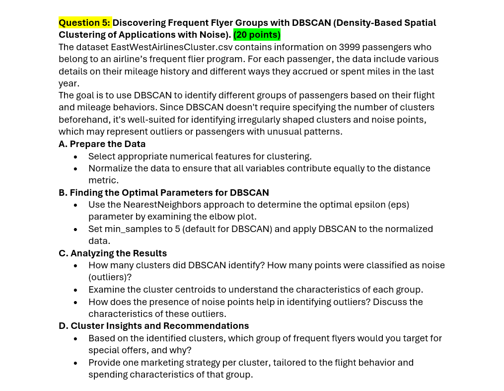 Solved Question 5: Discovering Frequent Flyer Groups with | Chegg.com
