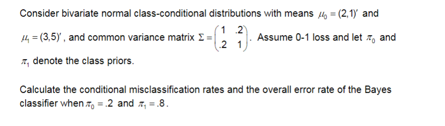 Consider bivariate normal class-conditional | Chegg.com