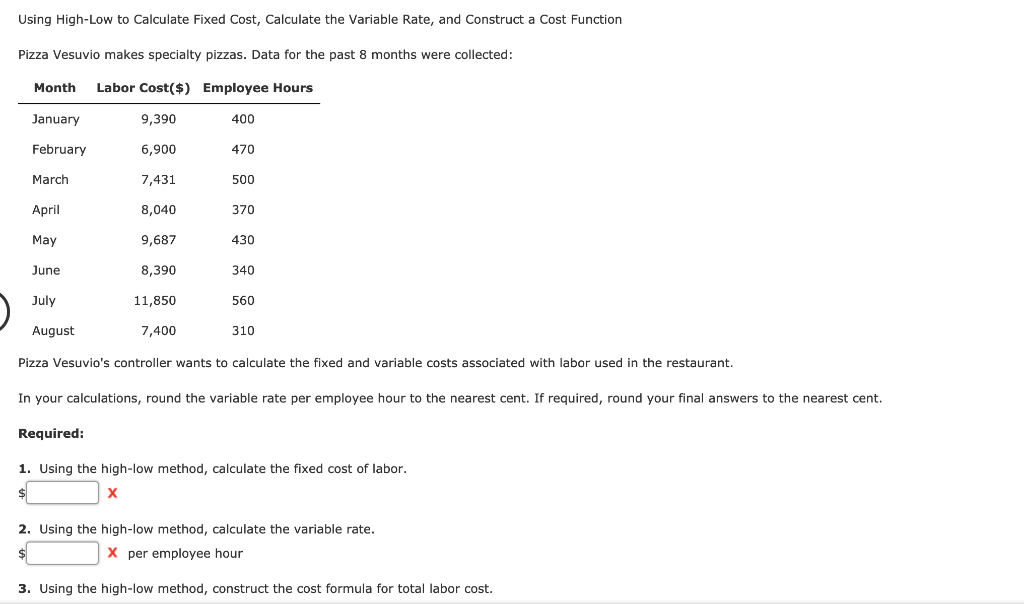 Solved Using High-Low to Calculate Fixed Cost, Calculate the | Chegg.com