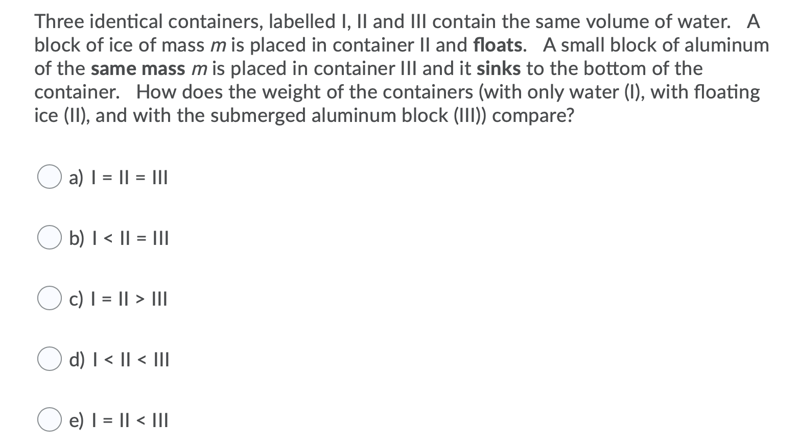 Solved Three identical containers, labelled I, II and Ill | Chegg.com